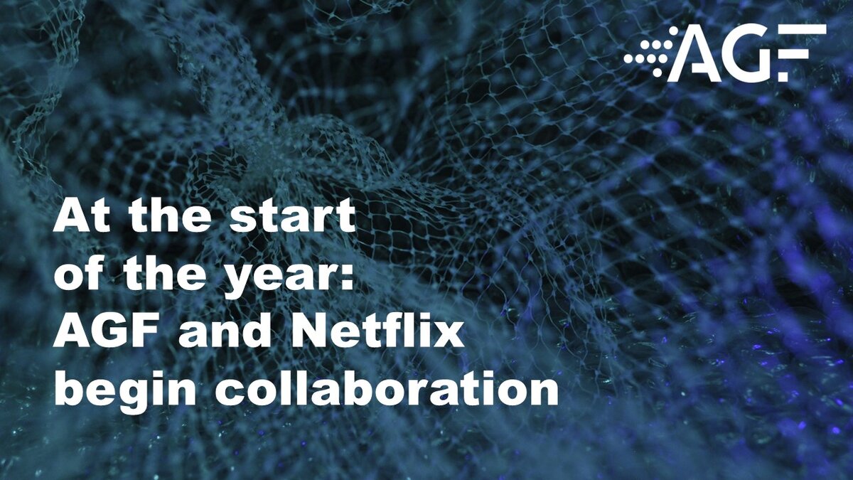 Starting 2025: AGF and Netflix launch collaboration: AGF